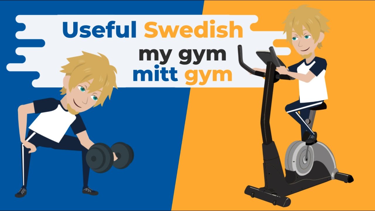 Learn Useful Swedish: Mitt gym - My gym - YouTube