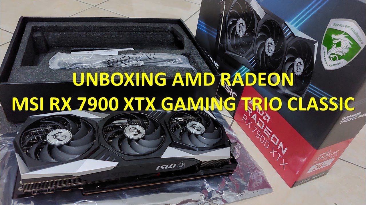 Unboxing AMD Radeon MSI RX 7900 XTX Gaming Trio Classic 24GB - YouTube