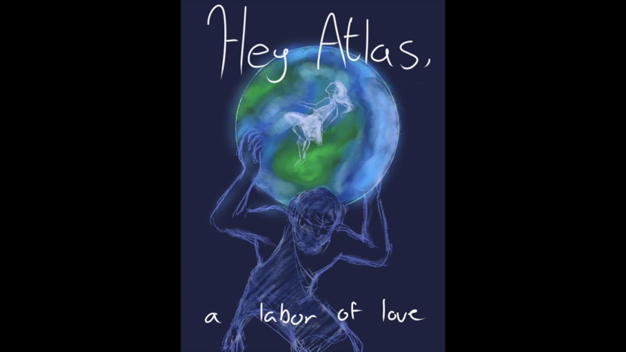 Hey Atlas - a labor of love - YouTube