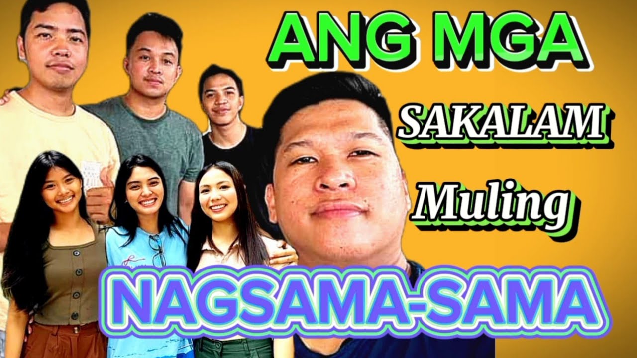 ANG MULING PAGSASAMA-SAMA NG MGA SAKALAM | EDU MAGALING MAGPATULOG NG ...