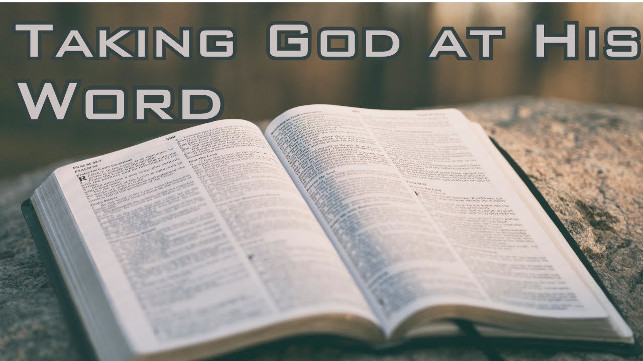 Taking God At His Word | Bibleway Church of God in Christ | Elder ...
