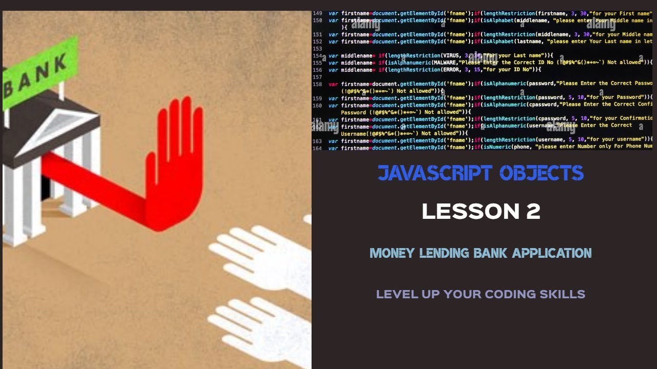 JavaScript Objects Lesson 2 | Money lending bank application - YouTube