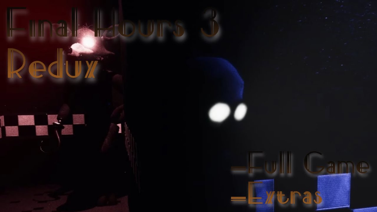 Final Hours 3: Redux - Full Gameplay & Extras - YouTube