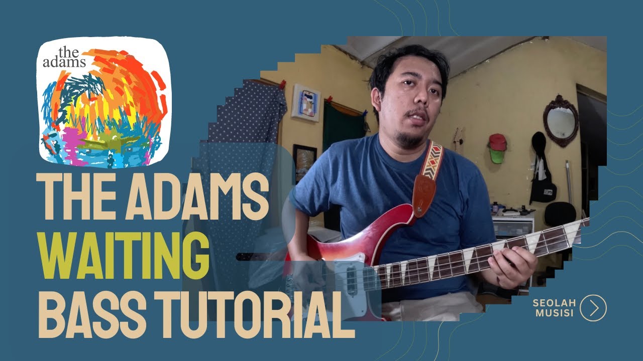 THE ADAMS - WAITING (Bass Tutorial) - YouTube