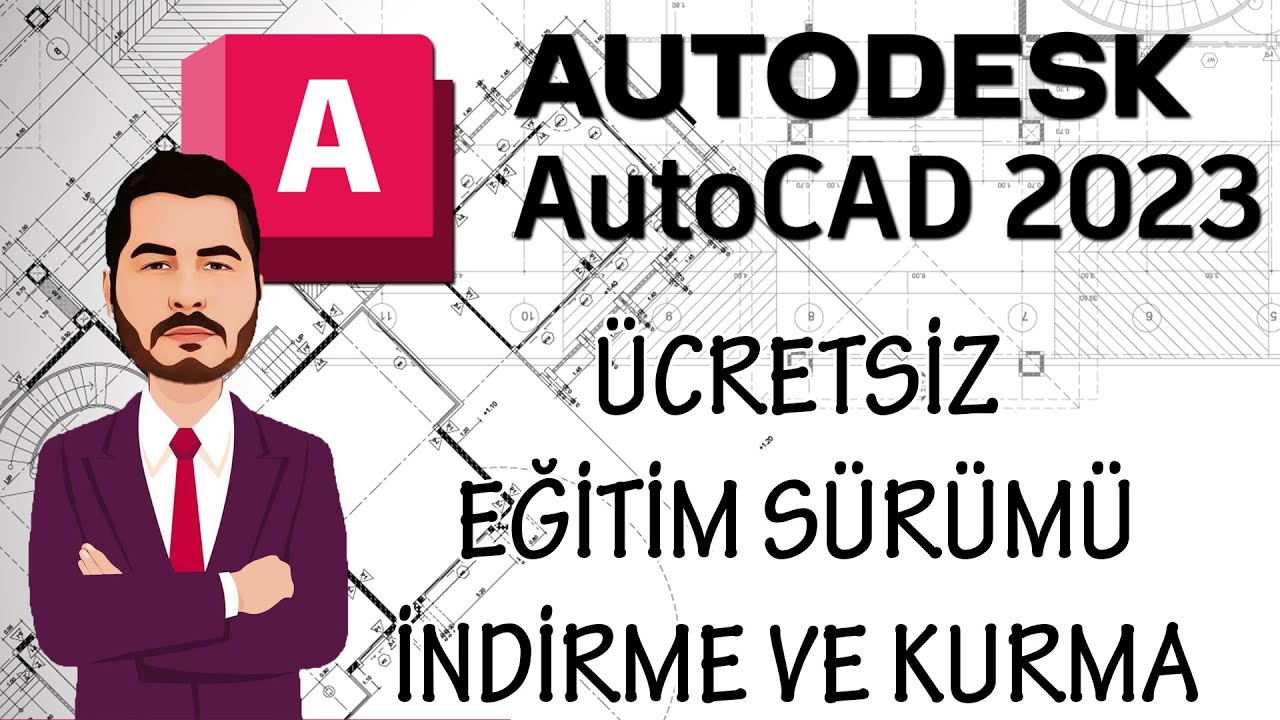 AutoCAD Nasıl İndirilir ? Nasıl Kurulur ? 2023 Eğitim Sürümü Ücretsiz ...
