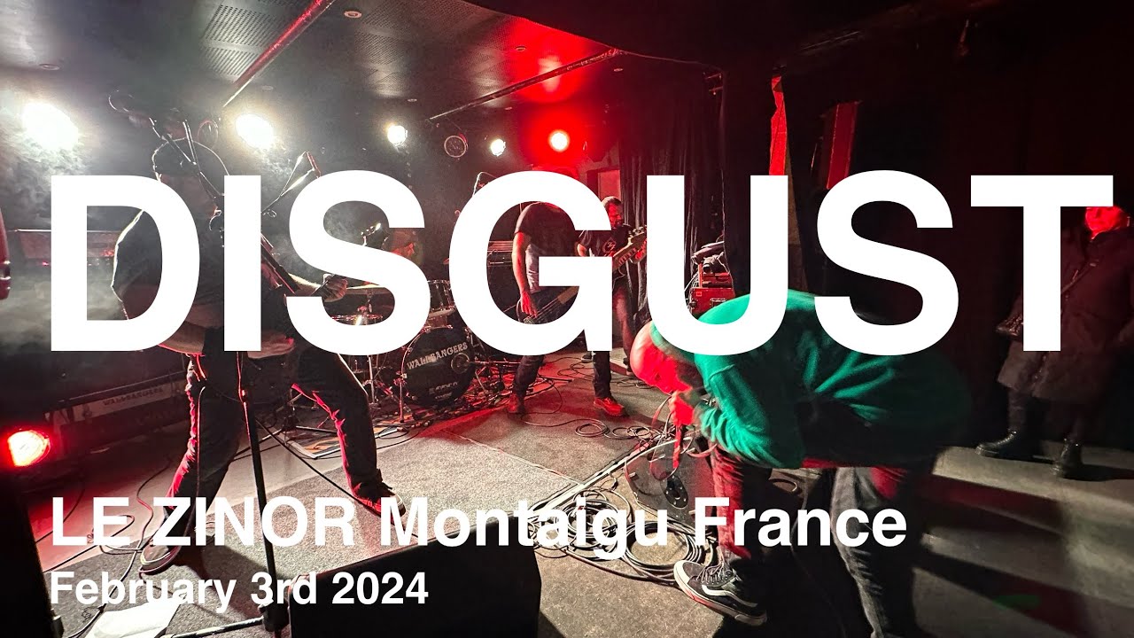 DISGUST Full Live Concert 4K @ LE ZINOR Montaigu France February 3rd ...