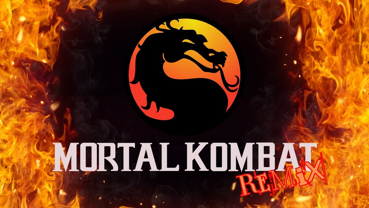 Mortal Kombat Remix - YouTube