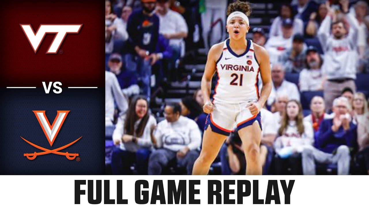 Virginia Tech vs. Virginia Full Game Replay | 2023-24 ACC Women's ...
