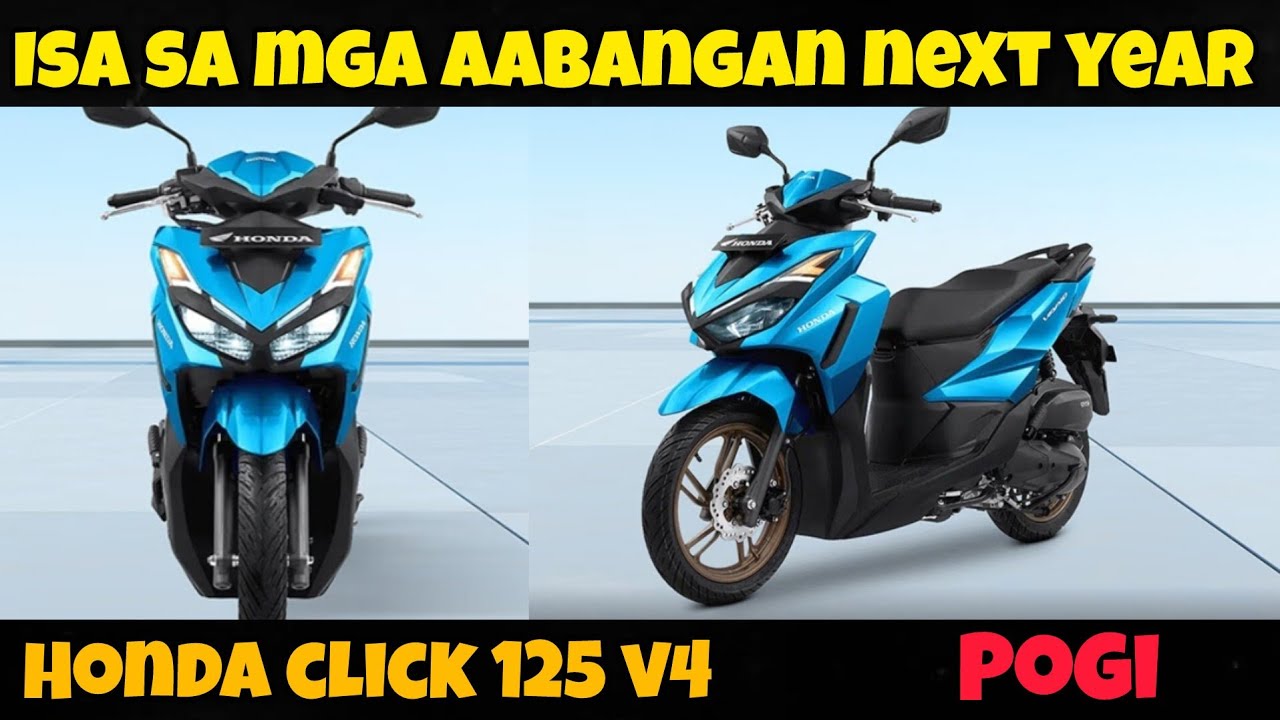 HONDA CLICK 125 V4 | ISA SA MGA AABANGAN NEXT YEAR! - YouTube