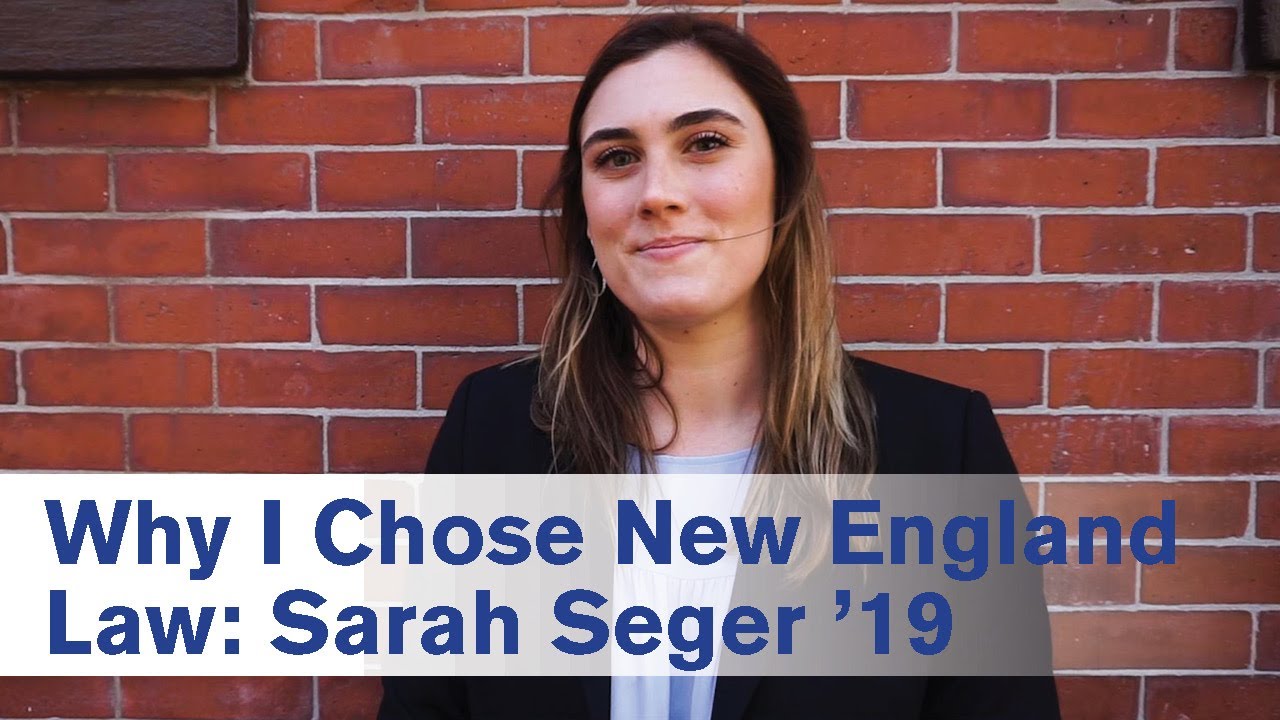 Why I Chose New England Law: Sarah Seger '19 - YouTube