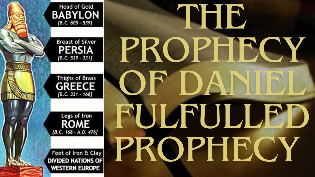 The Book Of Daniel, Fulfilled Prophecies That Strengthens Our Faith ...