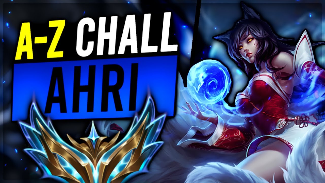 A-Z MID CHALL - AHRI - YouTube