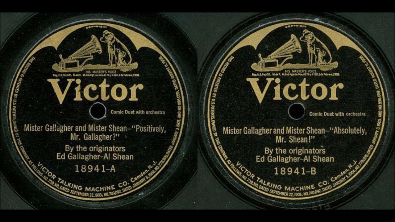 “Positively, Mr Gallagher?" & "Absolutely, Mr Shean!" Ed Gallagher & Al ...