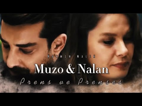 Nalan & Muzo / Prens ve prenses