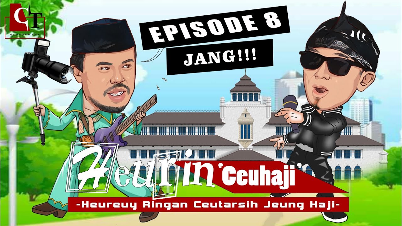 HAJI MAKSA HAYANG MEULI KARPET HEURIN EPISODE 8 (herey ringan ceutarsih ...
