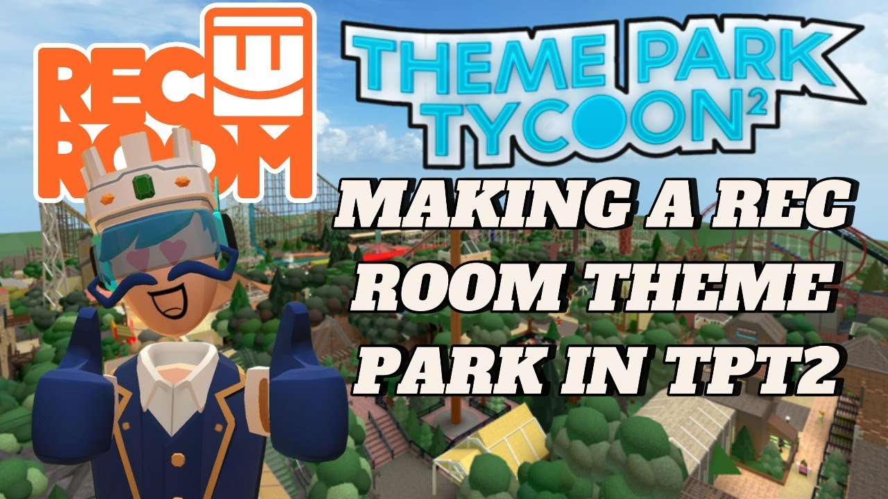 Building a REC ROOM THEMED Theme Park!!! - Theme Park Tycoon 2 Livestream - YouTube
