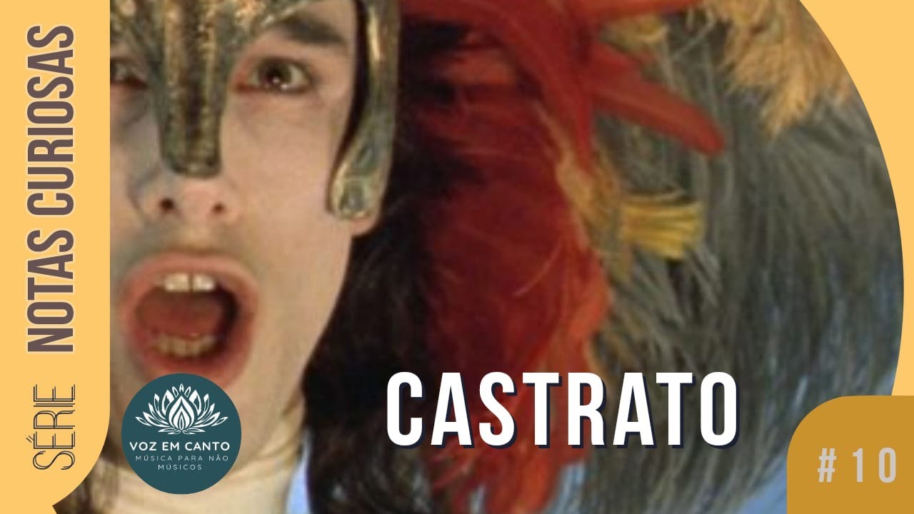 E10 - Castrato - Série Notas Curiosas - YouTube