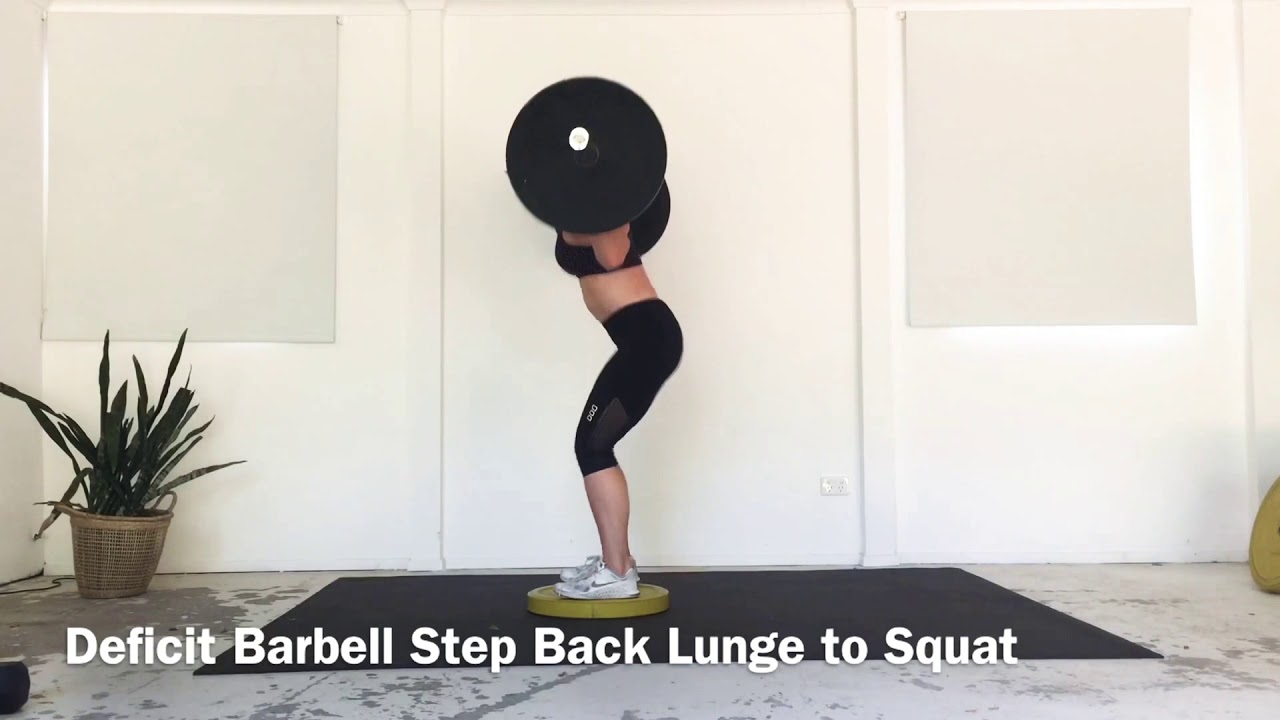 Deficit Barbell Step Back Lunge to Squat - YouTube