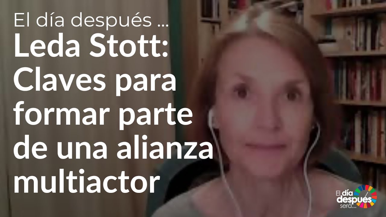 Claves para formar parte de una alianza multiactor, por Leda Stott ...