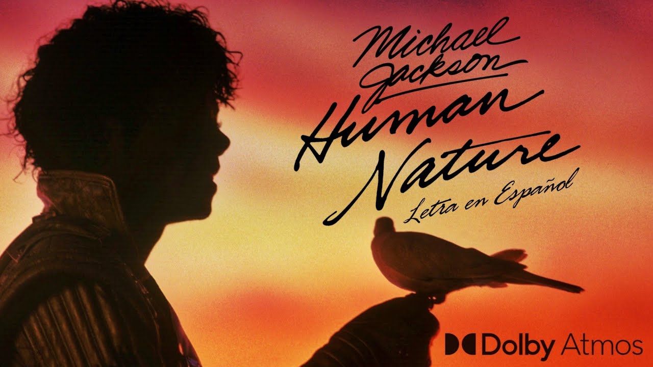 Human Nature - Michael Jackson (Dolby Atmos) | Sub. Español - YouTube