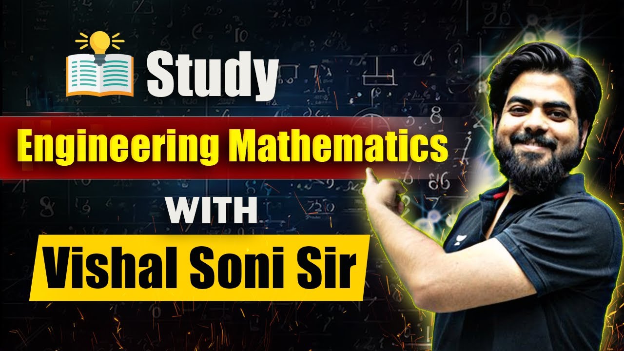Get Ready To Master Engineering Mathematics With Vishal Soni Sir👊 Youtube