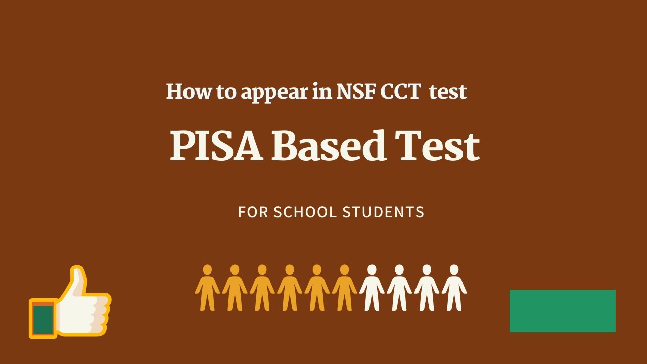 NSF CCT WEEKLY TEST GUIDELINES for PISA Test Preparation of NVS and KVs ...