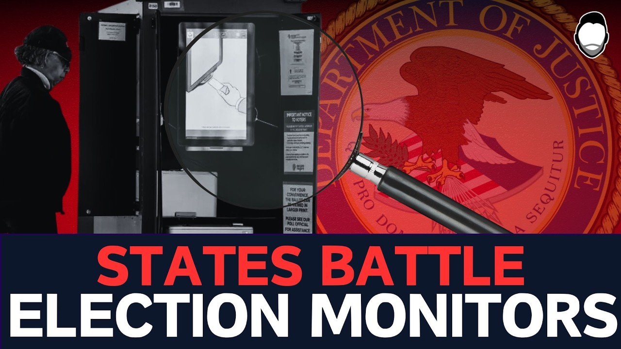 States BATTLE Harris DOJ Election Monitors Deployed to Key Counties ...