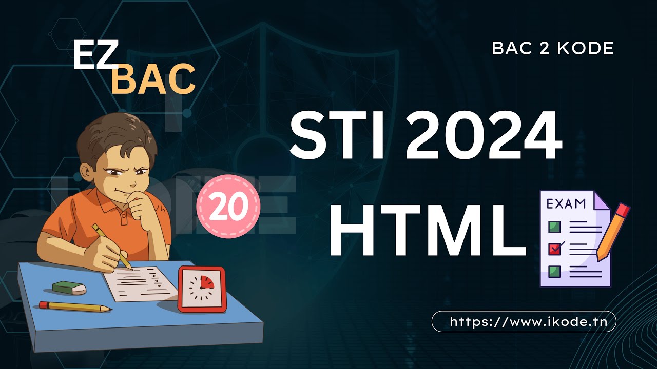 Corrigé Bac Pratique STI Info 2024 📘💻 | HTML 🇹🇳 - YouTube