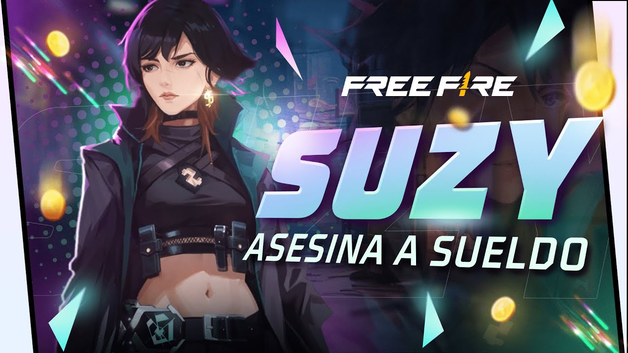Suzy [Animación COMPLETA] 💰 | Garena Free Fire LATAM - YouTube