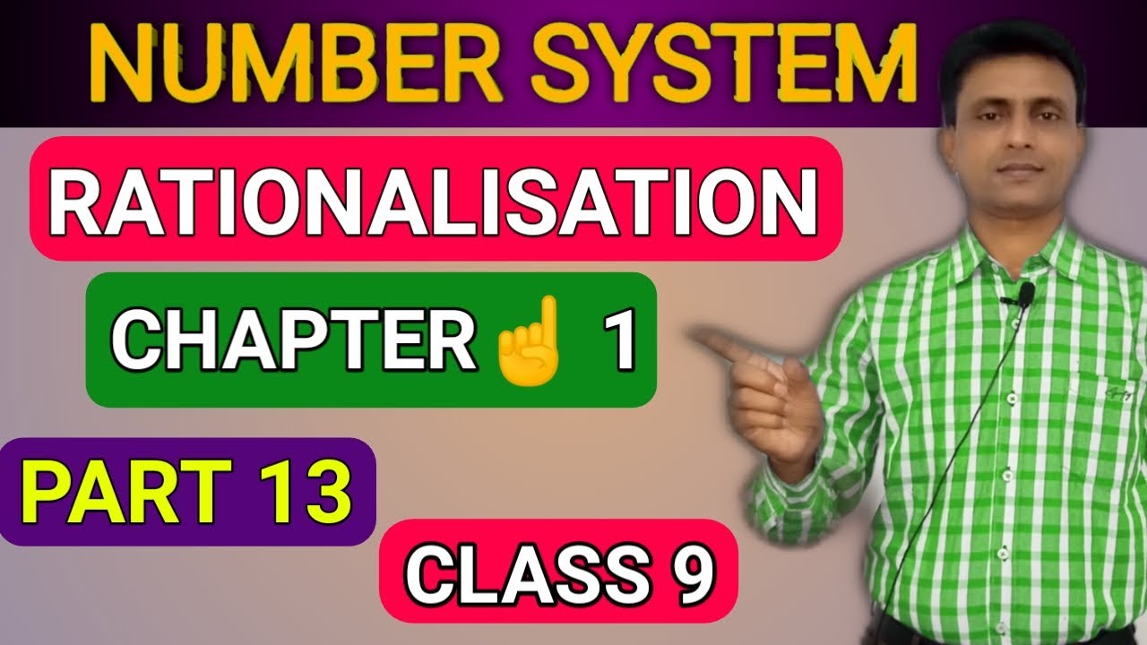 Number System Class 9 | Chapter 1 | Rationalisation | Part 13 | - YouTube