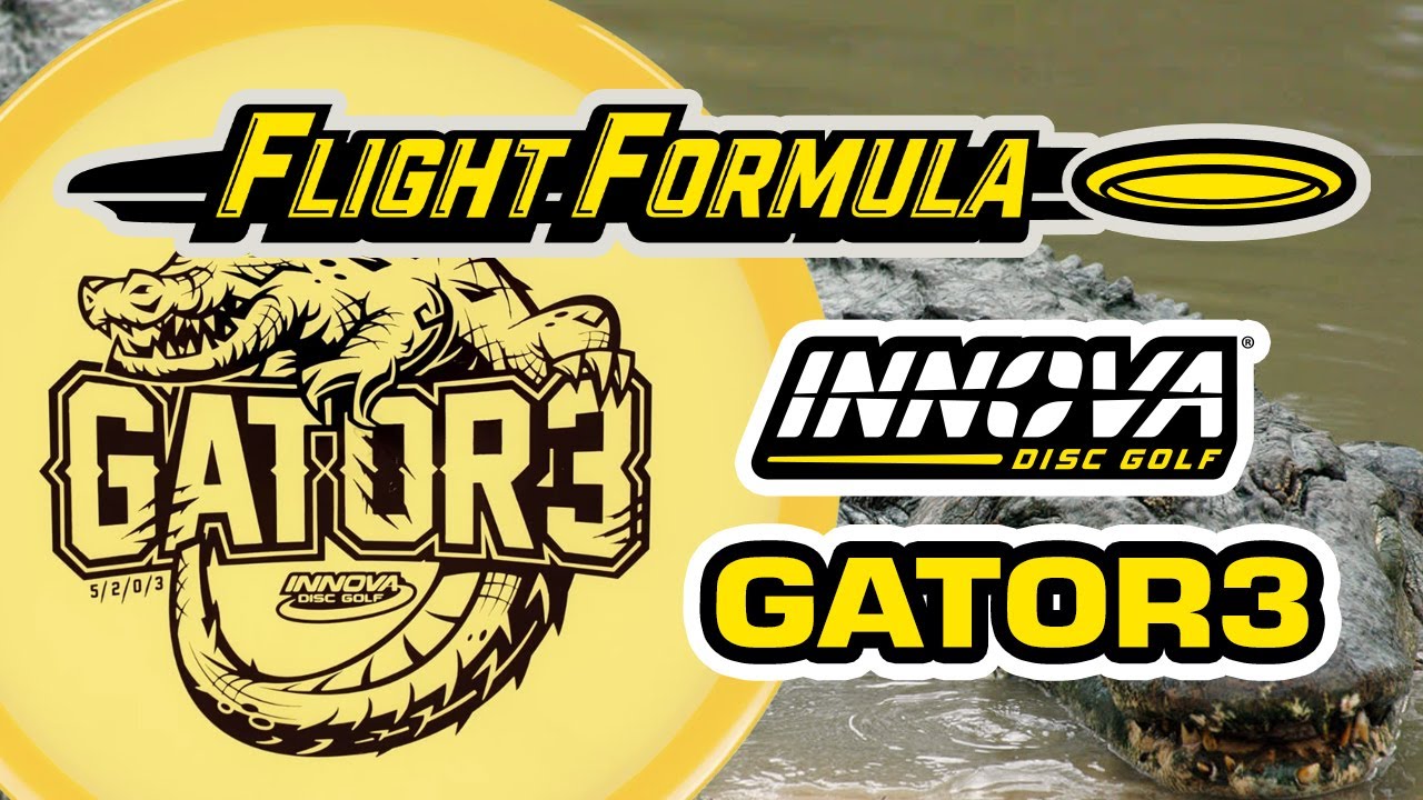 Flight Formula: Innova Gator3 - YouTube