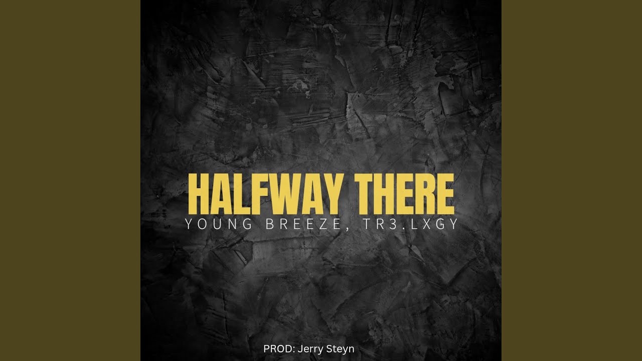 Halfway There - YouTube