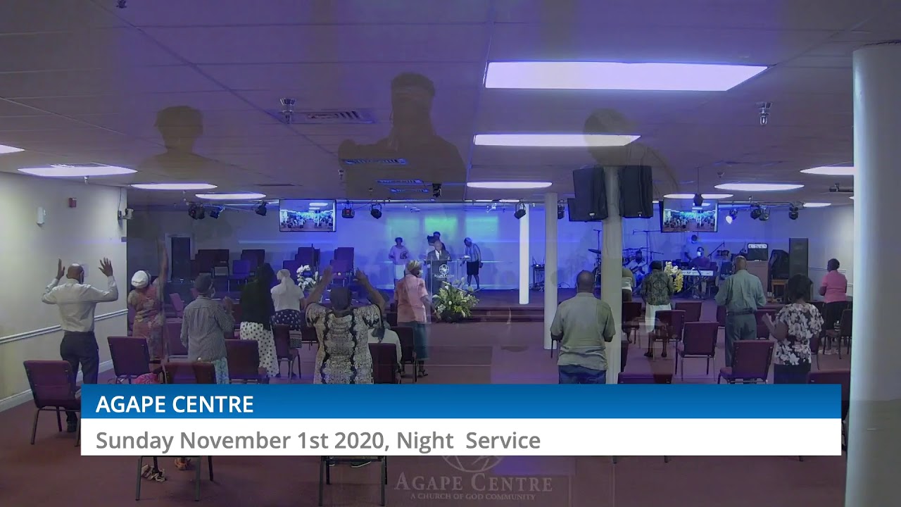 Agape Centre November 1st 2020 First Service - YouTube