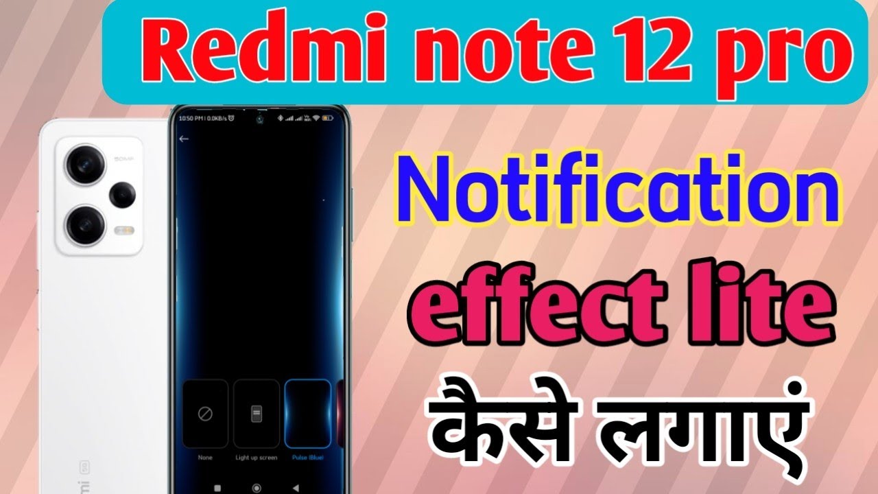 redmi note 12 pro mobile me notification effect lite /effect lite Redmi ...