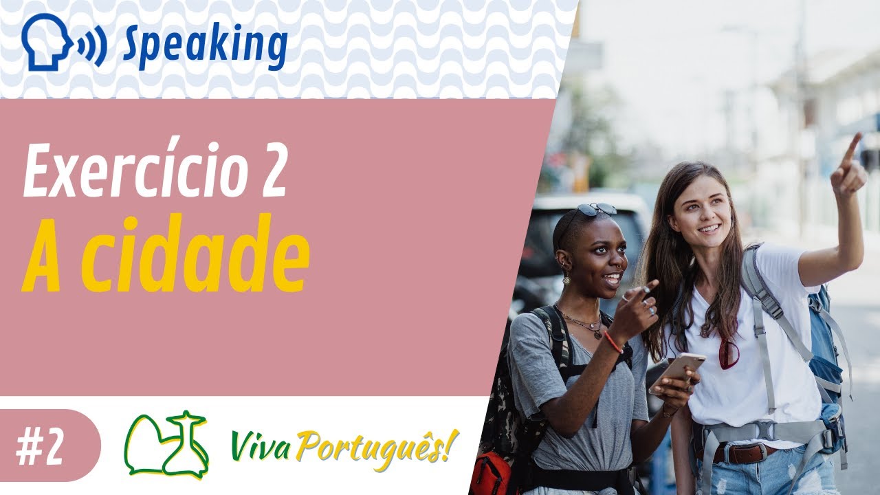 Speaking PORTUGUESE (Brazil) | Exercise 02: A cidade - YouTube