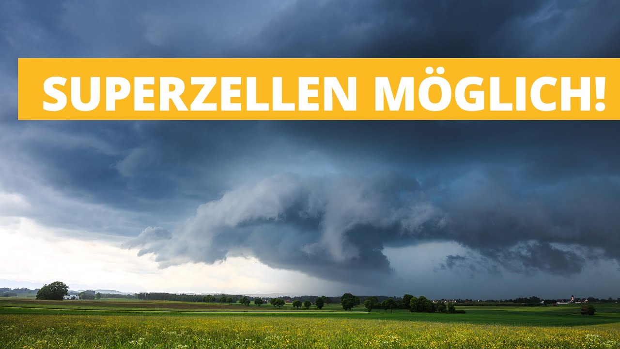 Örtlich Superzellen möglich - Das Wetter in 60 Sekunden - YouTube