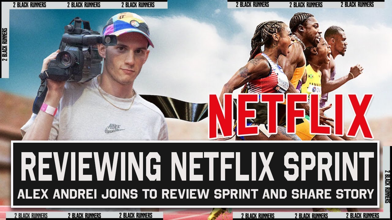 Netflix's SPRINT Review with Alex Andrei | Advice on Freelance Sports ...