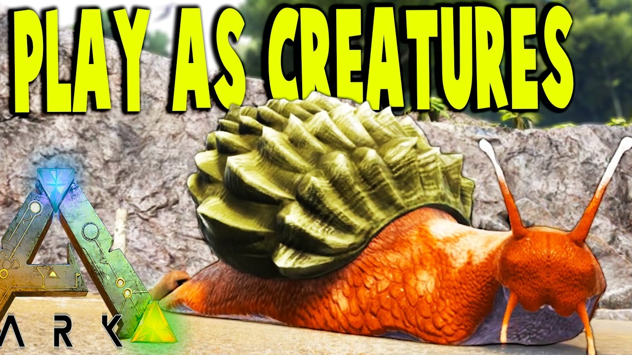 Ark Survival Evolved - HIDE IN YOUR SHELL, PLAY AS ALL CREATURES! - Ark ...