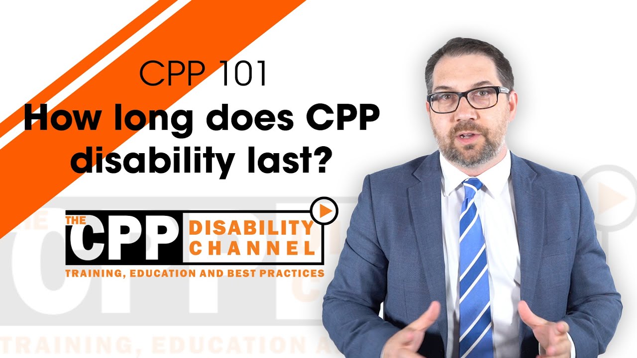 How Long Does CPP Disability Last YouTube how-long-does-cpp-disability-last-youtube