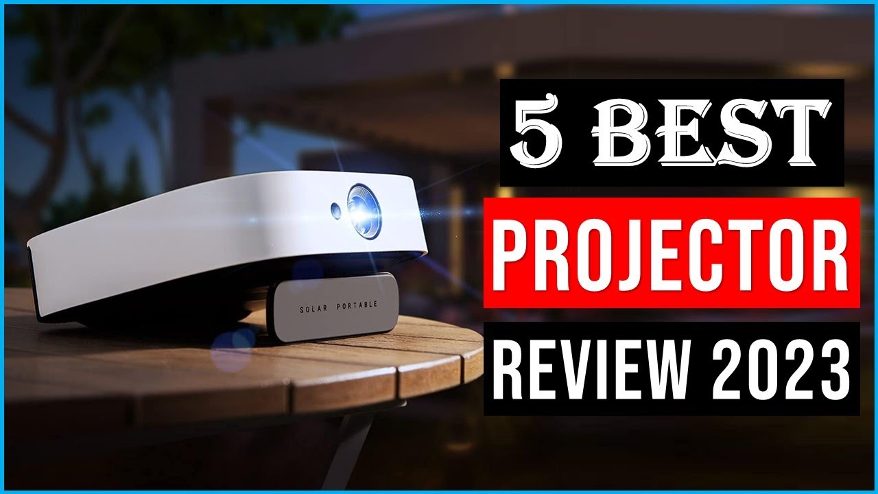 Top 5 Best Projector in 2023 With Buying Guide - YouTube