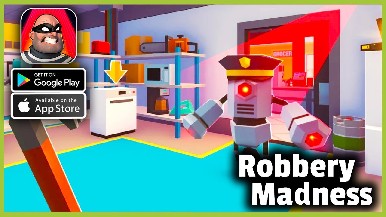 Robbery Madness: Classic Thief Game Gameplay Walkthrough (Android, iOS ...