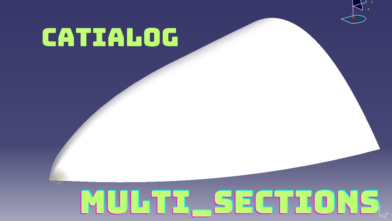 Mastering Advanced Multisection in CATIA: Creating Complex Geometry ...