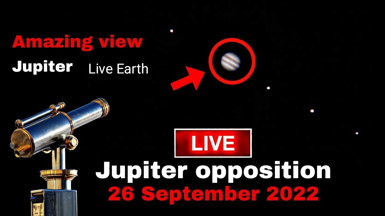 Jupiter opposition 26 September 2022 closest to earth in 70 year ...