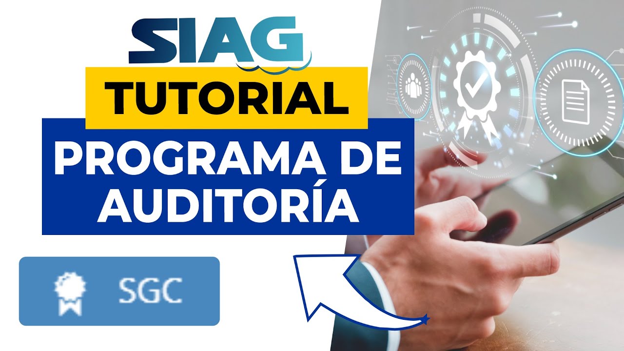 Tutoriales SIAG - Programa de auditoría - YouTube