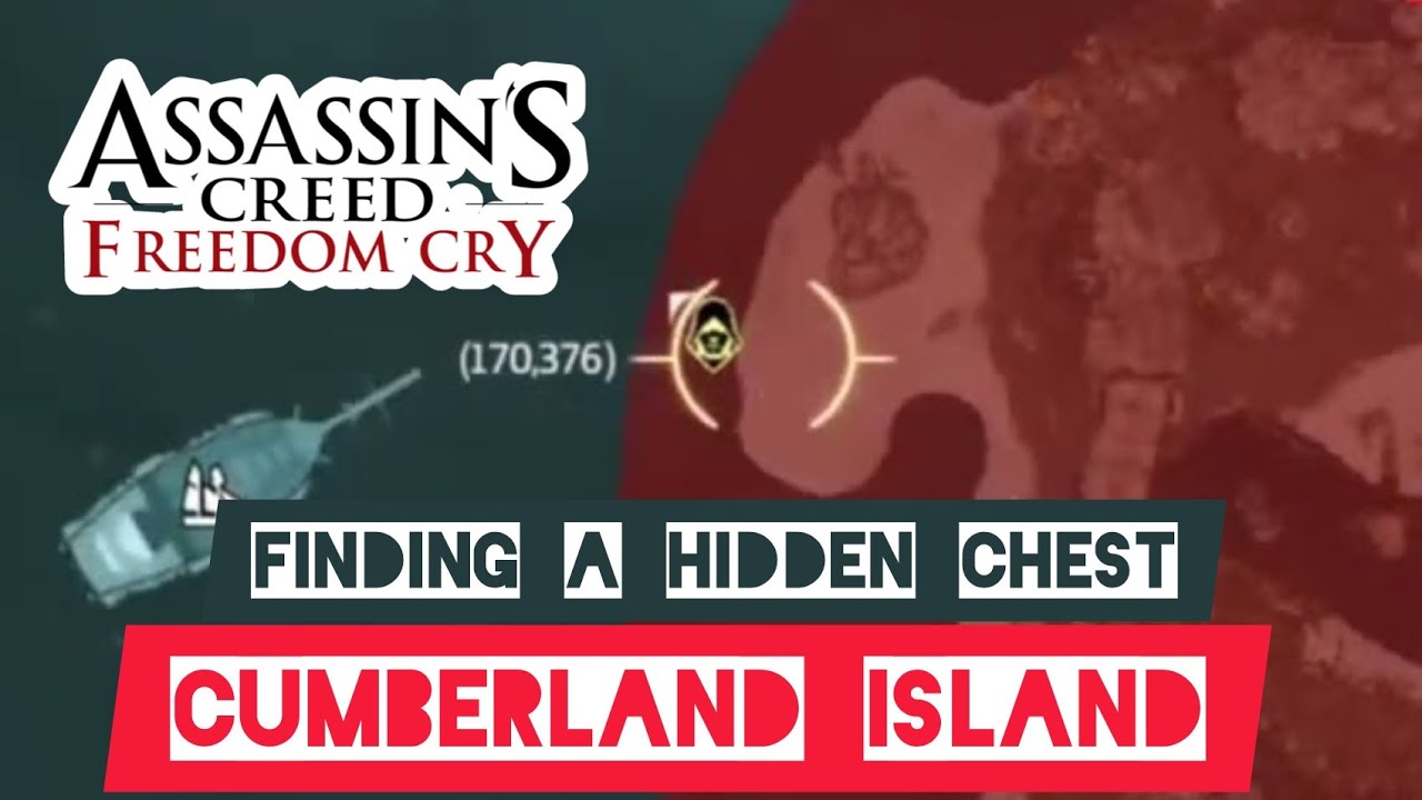 Assassin's Creed Freedom Cry - Hidden Chest Location in Cumberland Bay ...