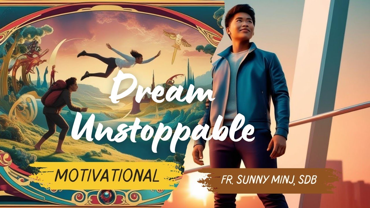 Dream Unstoppable|Motivational Song - YouTube