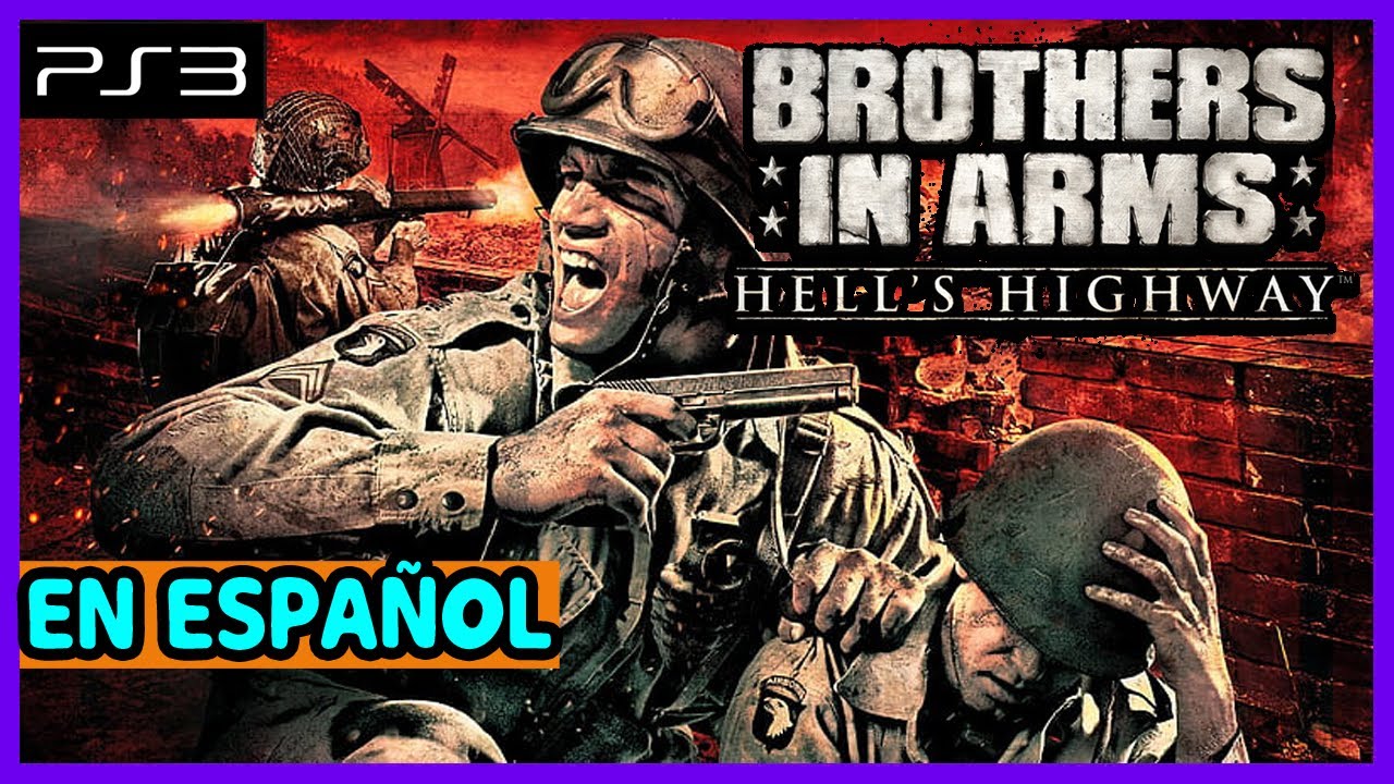 BROTHER IN ARMS HELLS HIGHWAY PS3 PKG & (CARPETA) (EN ESPAÑOL) 🎮 ️ - YouTube