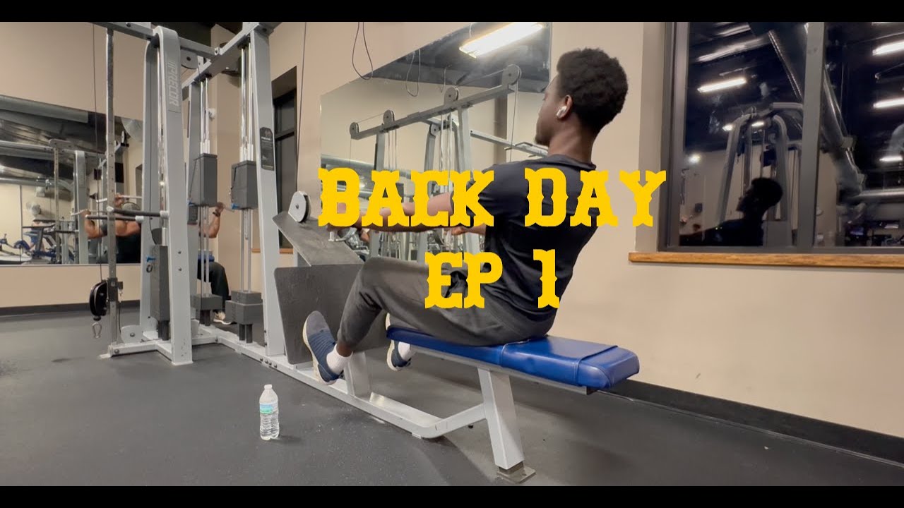 Back day ep 1 (plus motivation) - YouTube