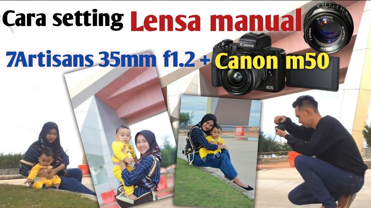 memotret menggunakan canon m50 lensa 7artisans - YouTube