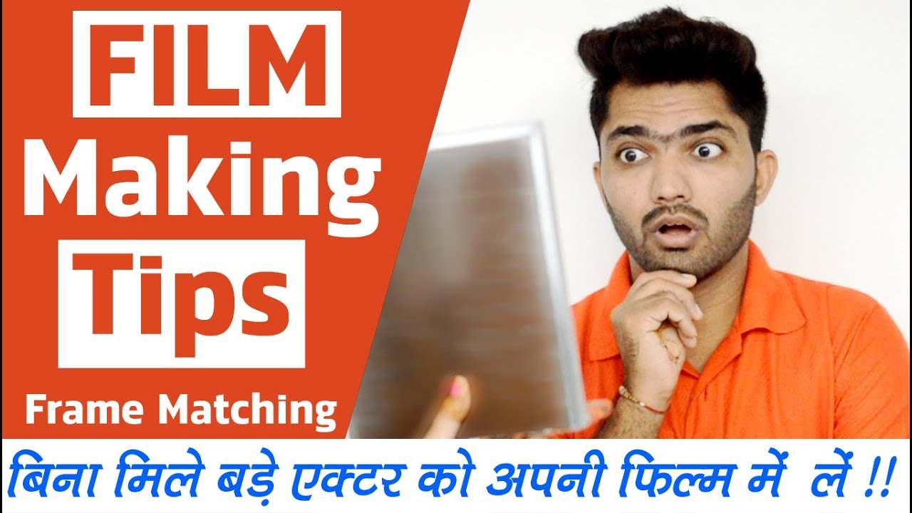 Film Making Tips !!! For Beginners - YouTube